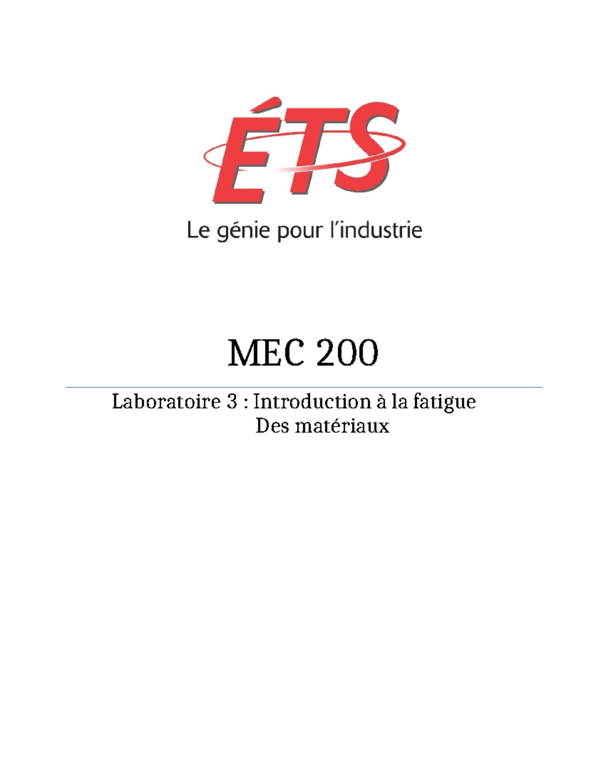 3-MEC200 E24 Lab de fatigue - MEC 200 Laboratoire 3 : Introduction à la ...
