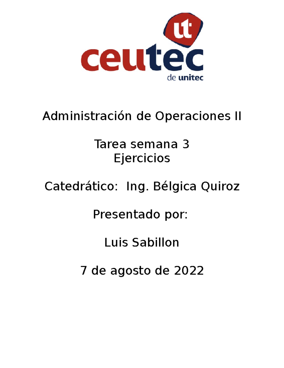Tarea S3 Luis Sabillon - Administración de Operaciones II Tarea semana ...