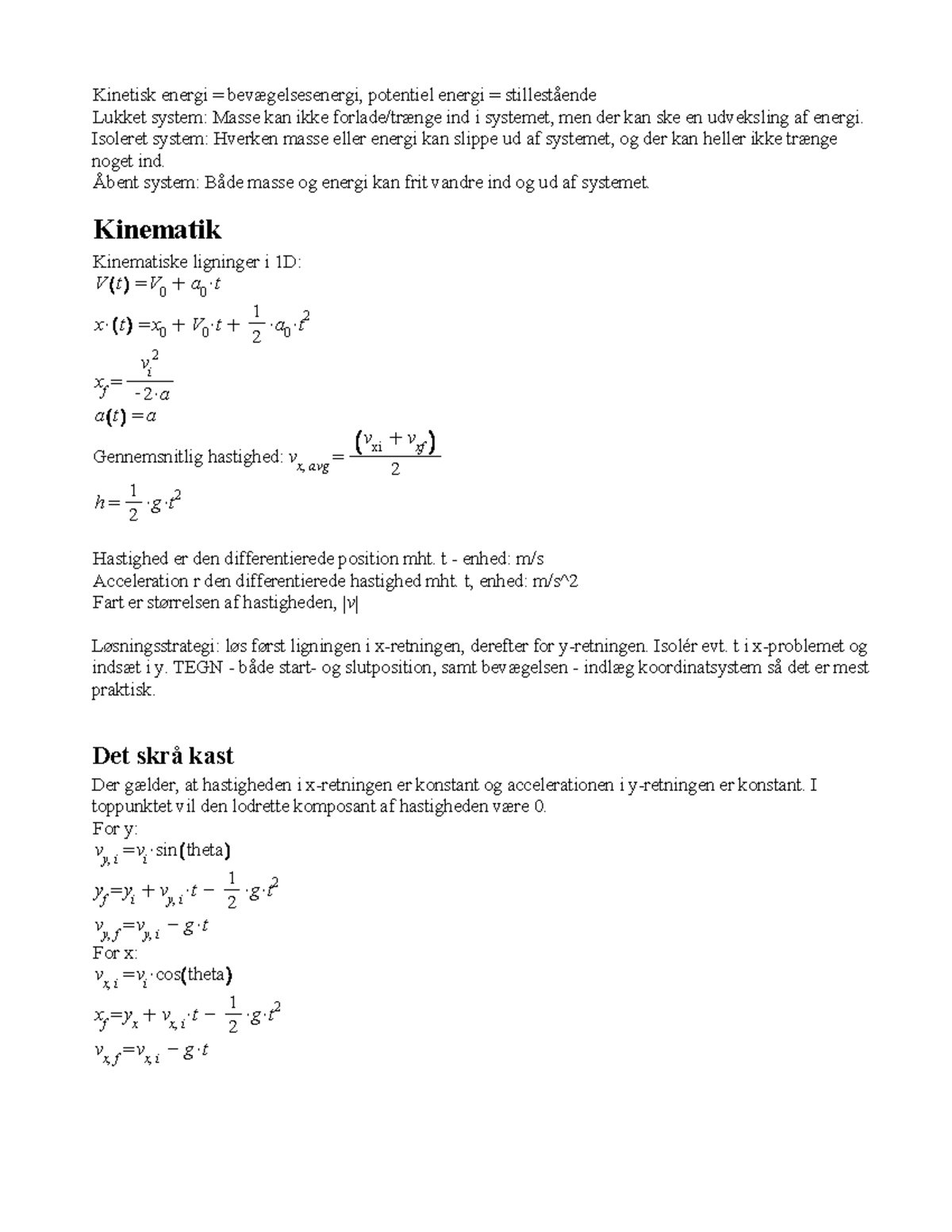 Oversigt over pensum - Kinetisk energi = bevægelsesenergi, potentiel ...