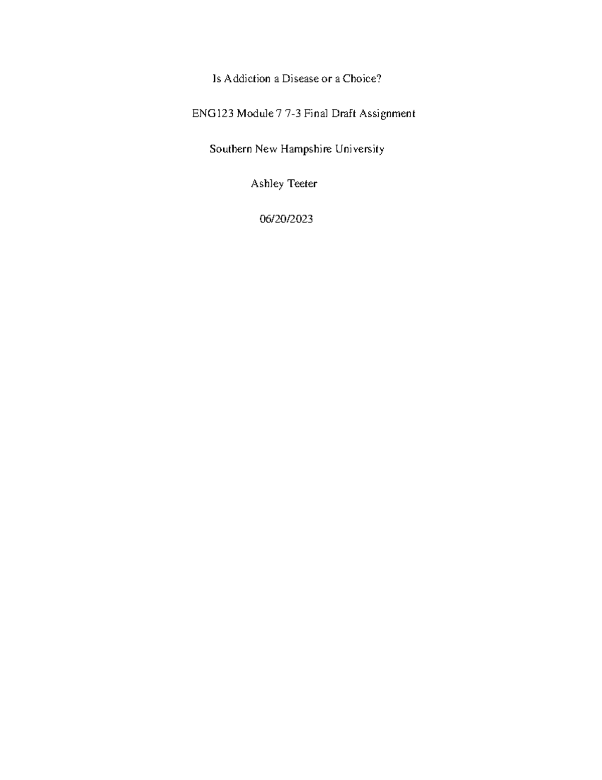 Document 35 Module 5 Assignment Is Addiction A Disease Or A Choice Eng123 Module 7 7 3