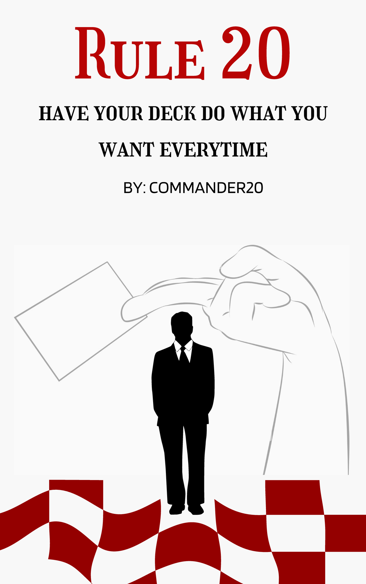 Rule 20 v1 - Rule 20 v1 - Rule 20 have your deck do what you want ...