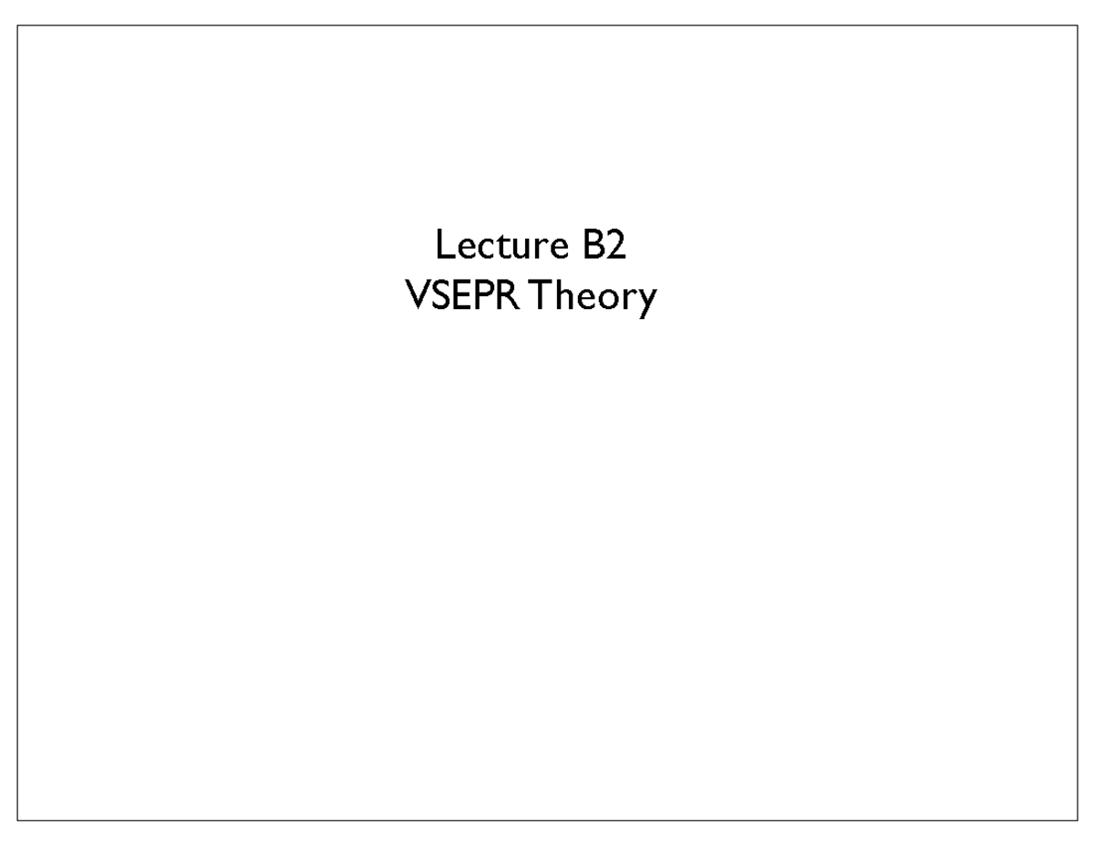 Vsper - vsepr practice - Lecture B VSEPR Theory Covalent Bond Theories ...