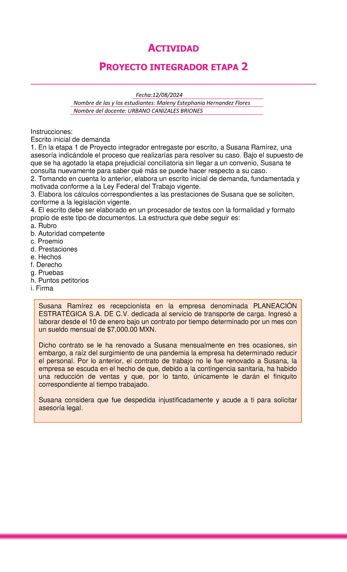 Proyecto Integrador Etapa 2 - ACTIVIDAD PROYECTO INTEGRADOR ETAPA 2 Fecha: 12 / 08 / 2024 Nombre ...
