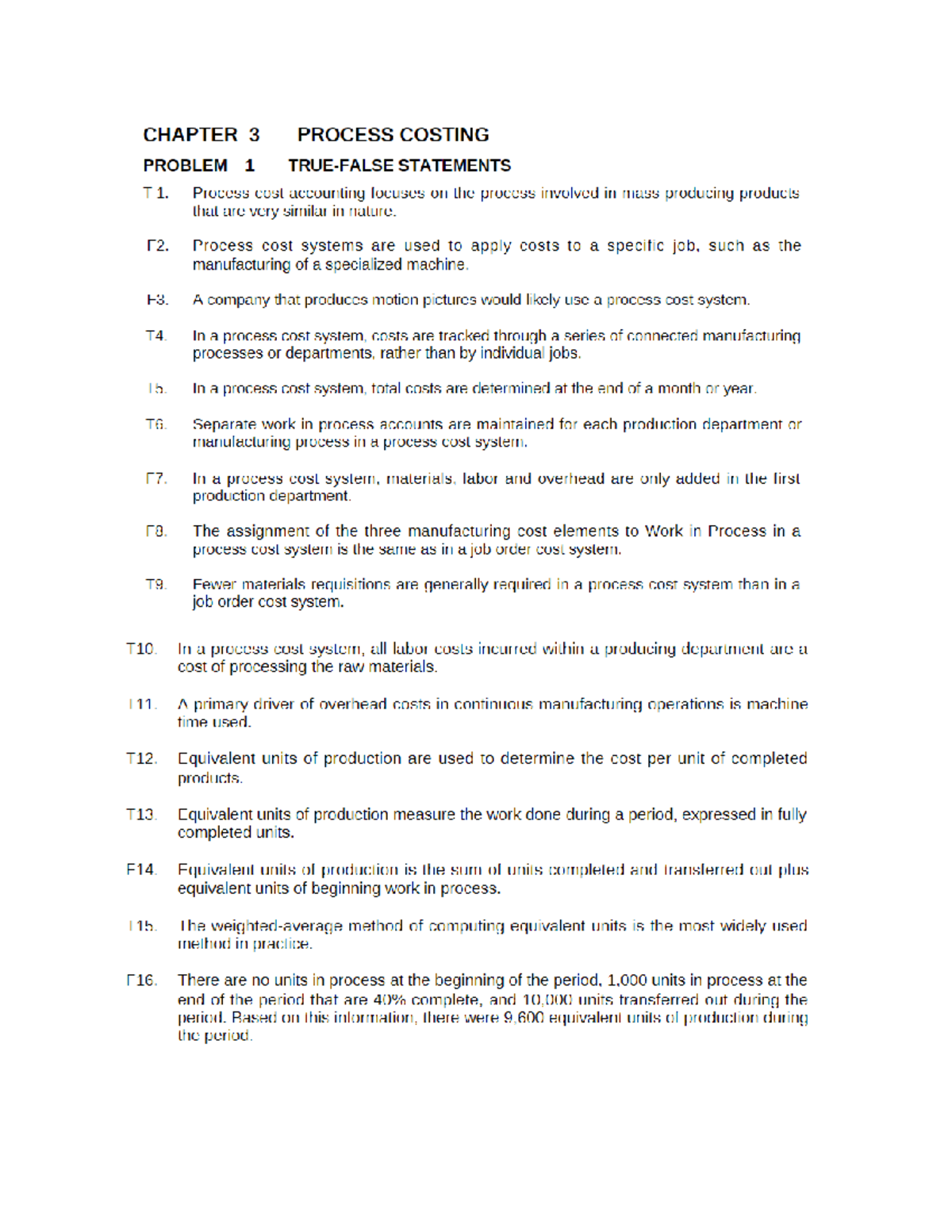 Process Costinh - CHAPTER 3 PROCESS COSTING PROBLEM 1 STATEMENTS T1. Process cost accounting ...