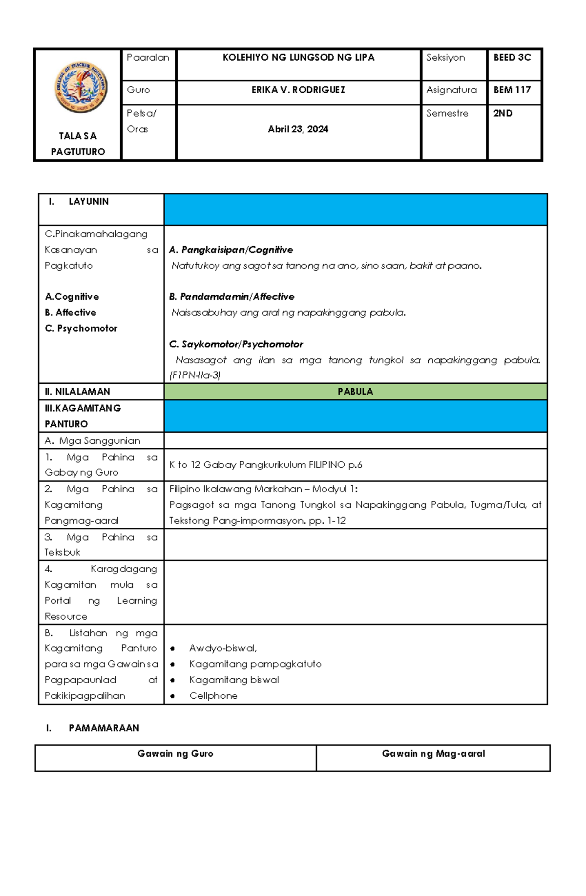 Erika-V - I. LAYUNIN C Kasanayan sa Pagkatuto A B. Affective C ...