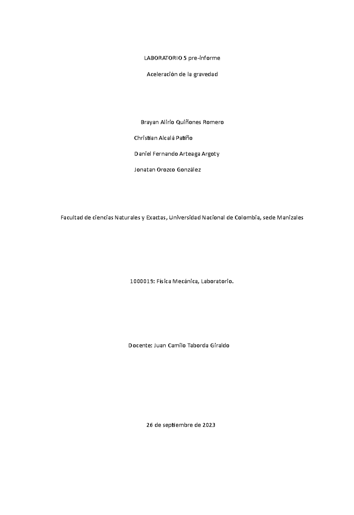 Pre informe - LABORATORIO 5 pre-informe Aceleración de la gravedad Brayan Alirio Quiñones Romero ...
