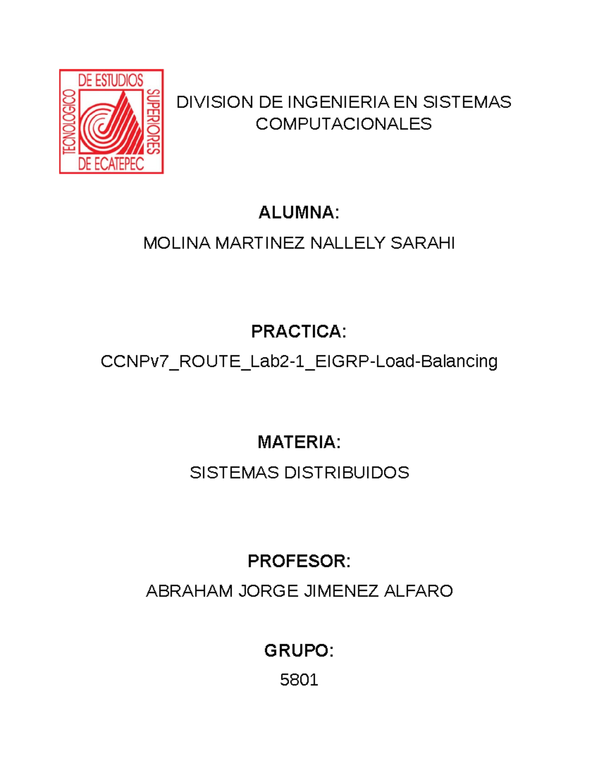 Ccnpv 7 Route Lab2 1 Eigrp Load Balancing Division De Ingenieria En Sistemas Computacionales