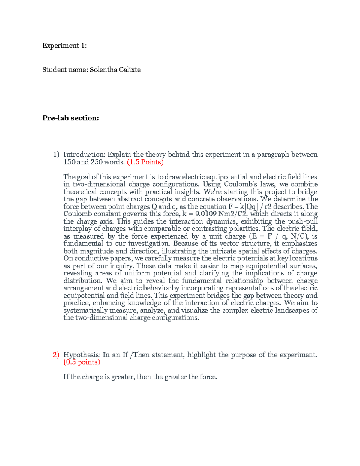 PHY2049L - Prelab 1 - Experiment 1: Student name: Solentha Calixte Pre ...