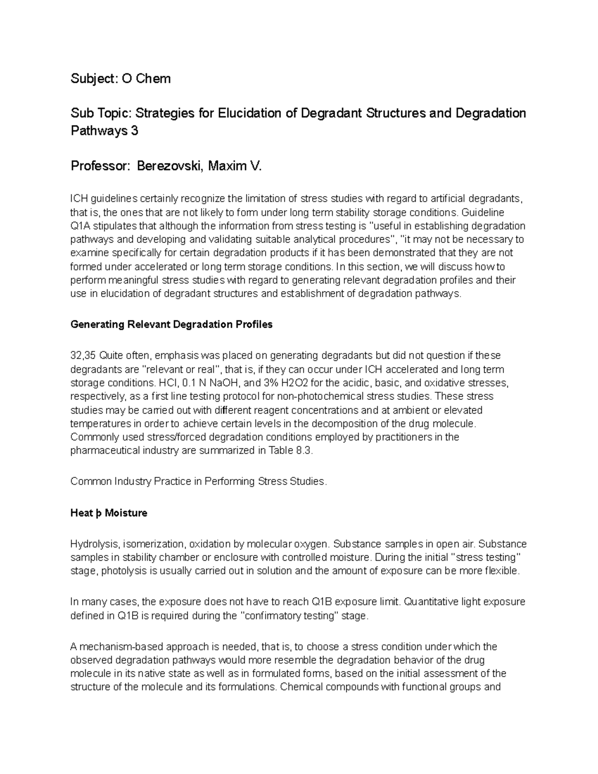 Strategies for Elucidation of Degradant Structures and Degradation ...