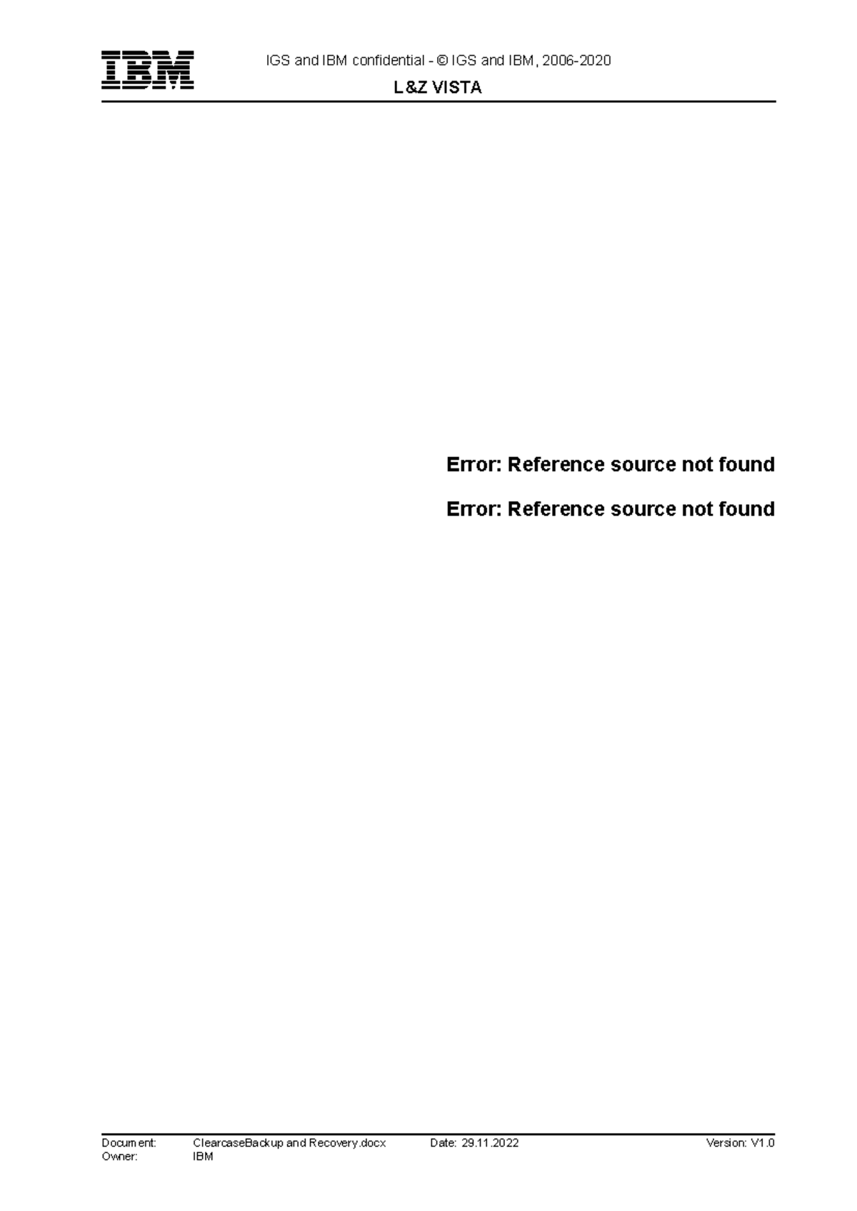 Clearcase backup and Recovery - L&Z VISTA Error: Reference source not ...