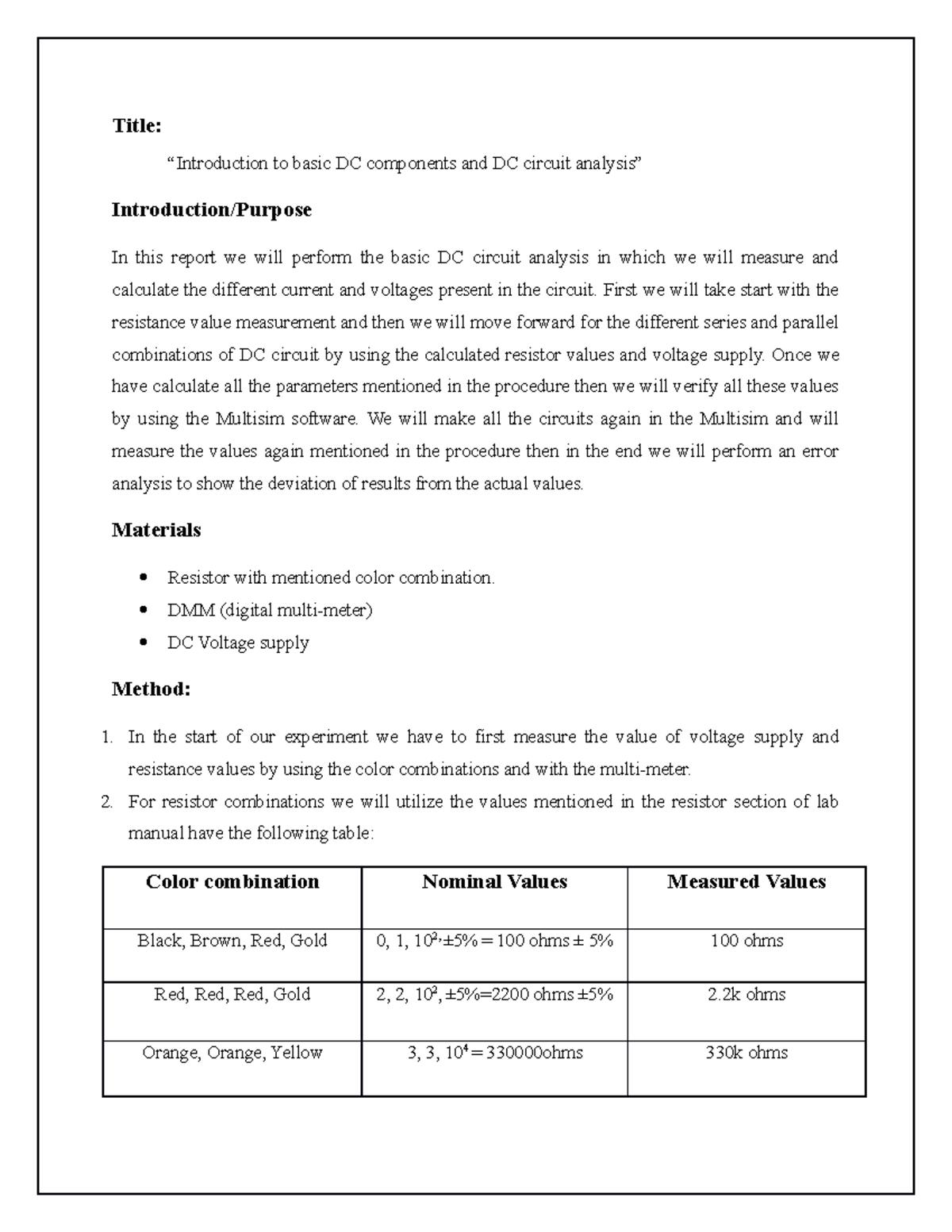 Basic DC circuit analysis - First we will take start with the ...
