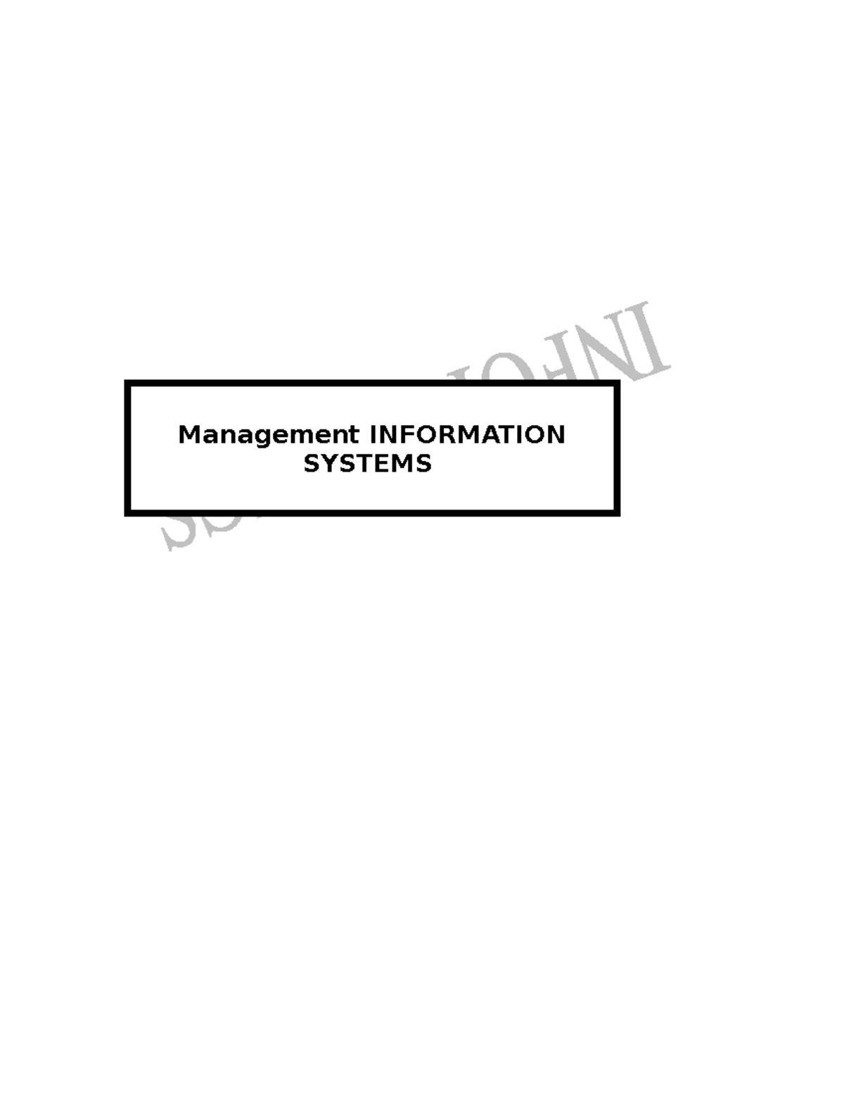 MIS ORG Notes -1 - Management Information Systems - Management ...