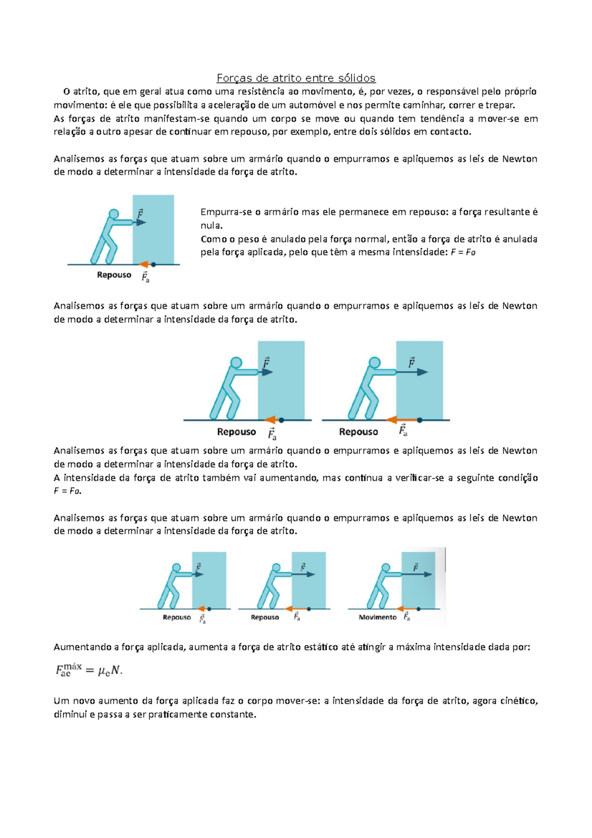 Resumo Física - 12° ano - Forças de atrito entre sólidos O atrito, que ...