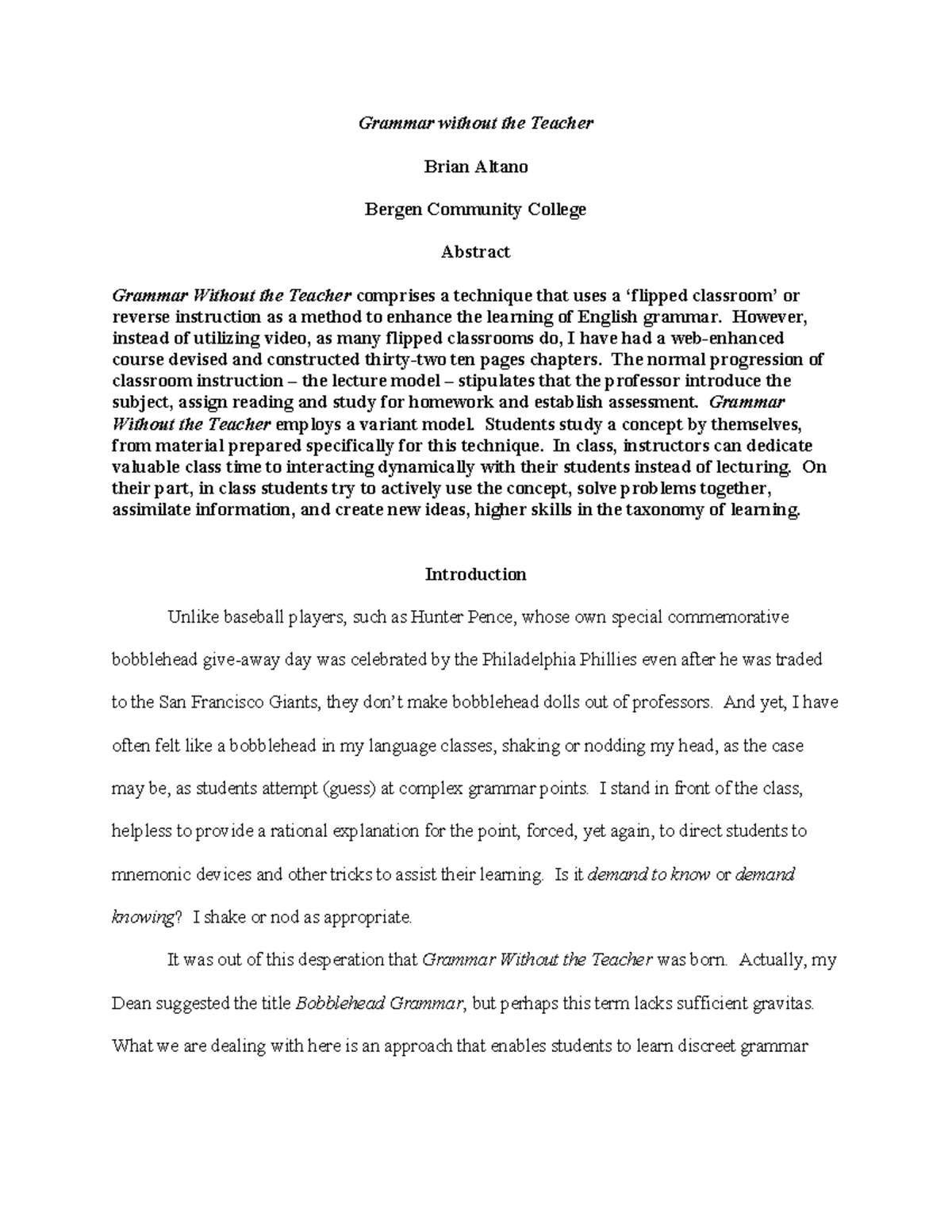 Grammar without the Teacher. Brian Altano. Bergen Community College ...