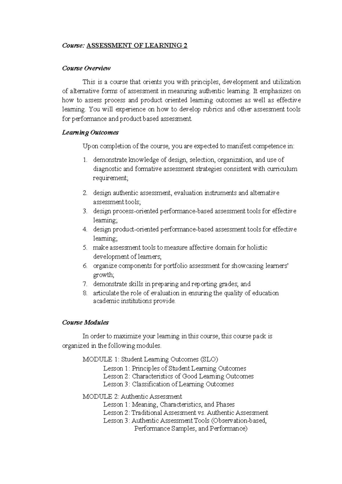 Module 1 - good - Course: ASSESSMENT OF LEARNING 2 Course Overview This ...