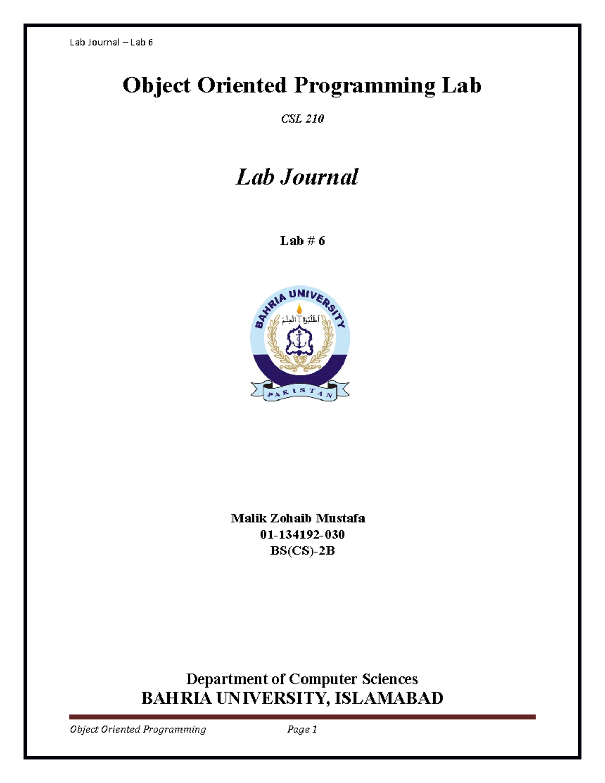 J6 Zaibi 31032020 084409 pm - Object Oriented Programming Lab CSL 210 Lab Journal Lab # 6 Malik ...