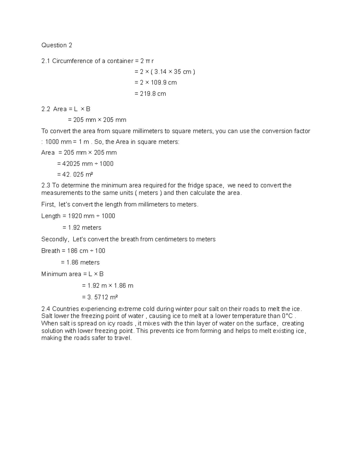 CSP1501 QSTN 2 - Assignment 3 question 2 - Question 2 2 Circumference of a container = 2 π r = 2 ...