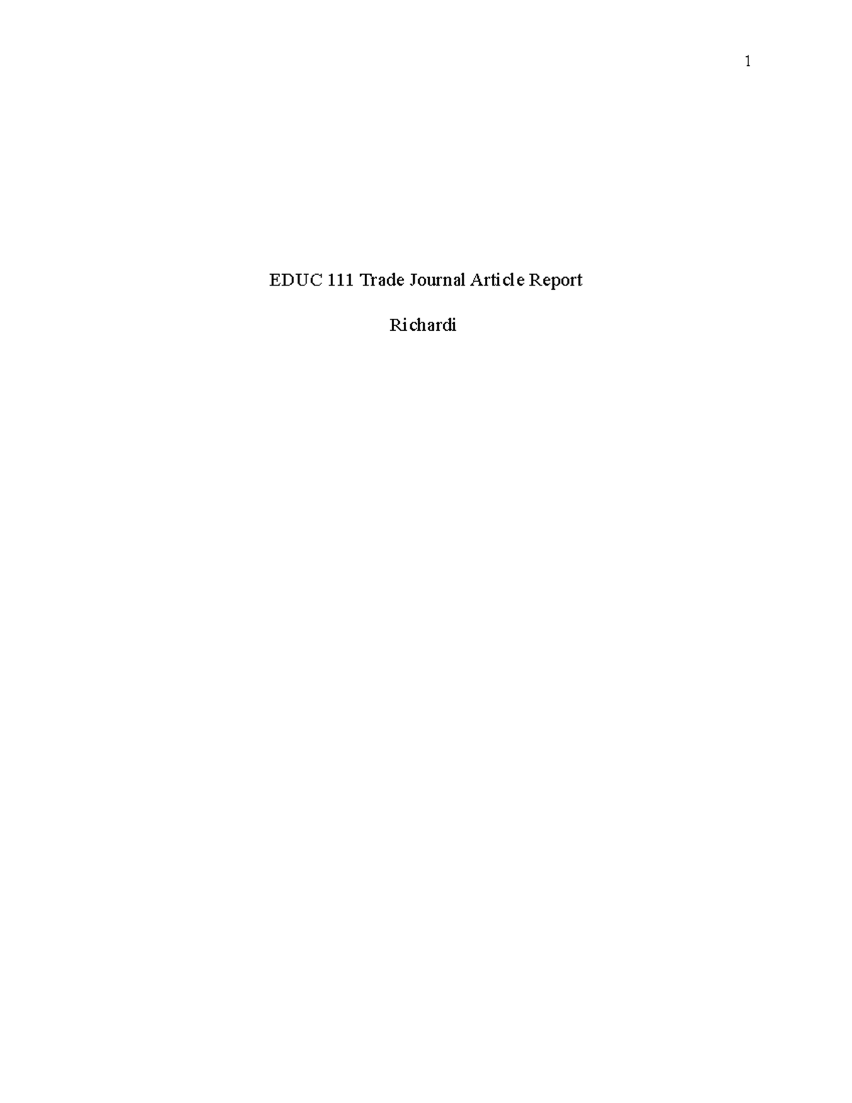 EDUC 111 Trade Journal Article Repor 1 EDUC 111 Trade Journal Article