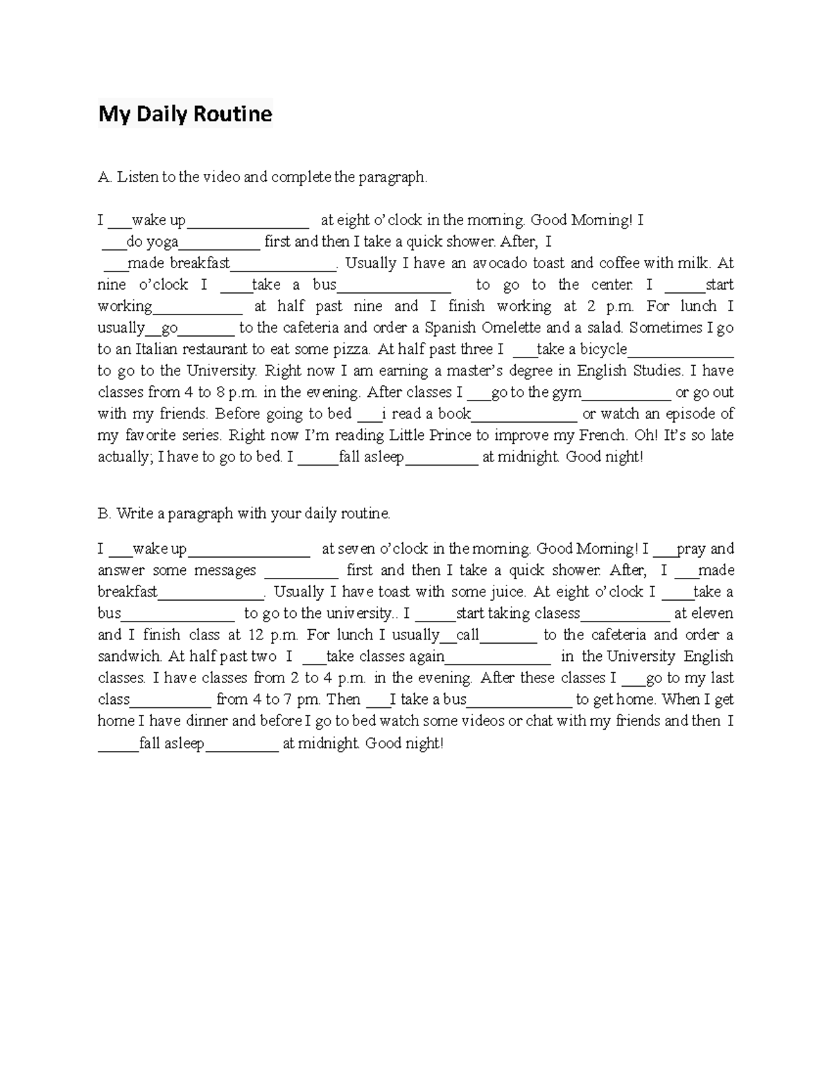 My Daily Routine - Listen to the video and complete the paragraph. I ...