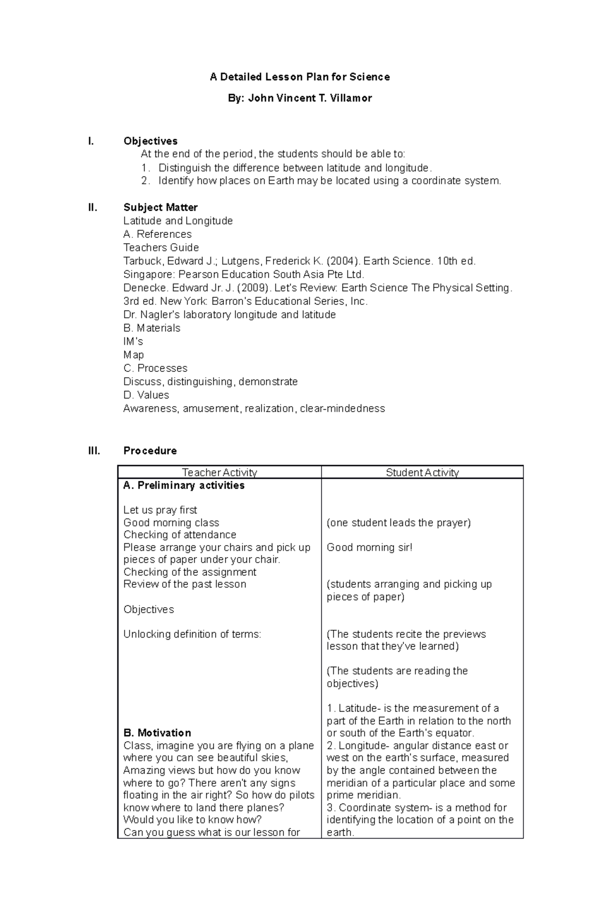A Detailed Lesson Plan for Science - Villamor I. Objectives At the end ...