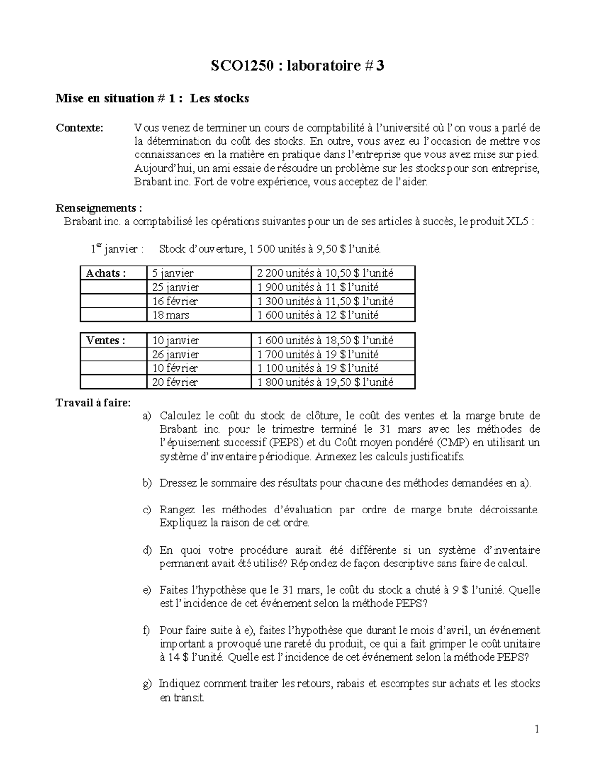 Lab3 - Lab compta 3 - SCO1250 : laboratoire # 3 Mise en situation # 1 : Les stocks Contexte ...