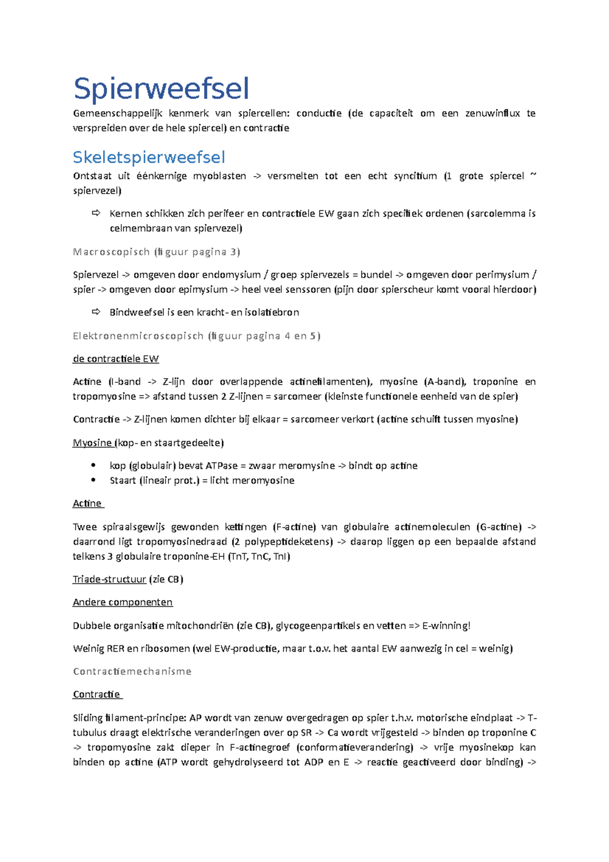 Spierweefsel - Spierweefsel Gemeenschappelijk kenmerk van spiercellen ...