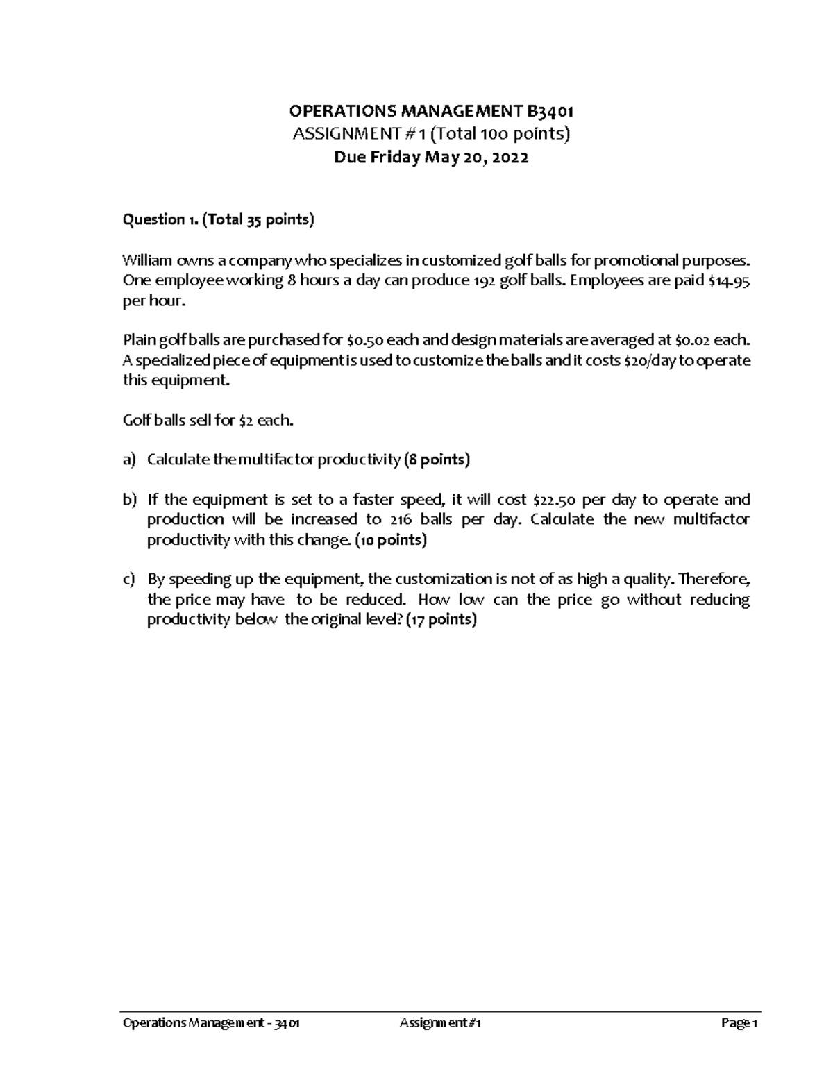 Assign 1 Spring 2022 - Operations Management - 34 01 Assignment #1 Page ...