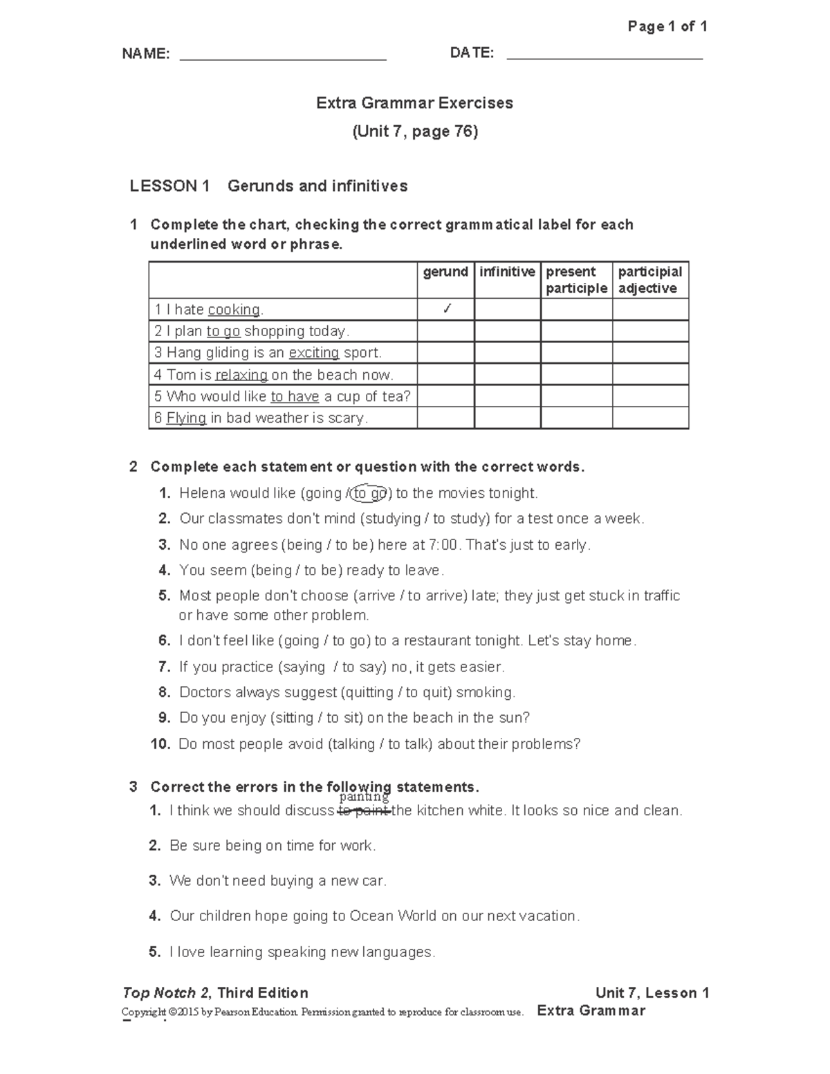Unit 07 Extra Grammar Exercises - Page 1 of 1 NAME: DATE: Top Notch 2, Third Edition Unit 7 ...