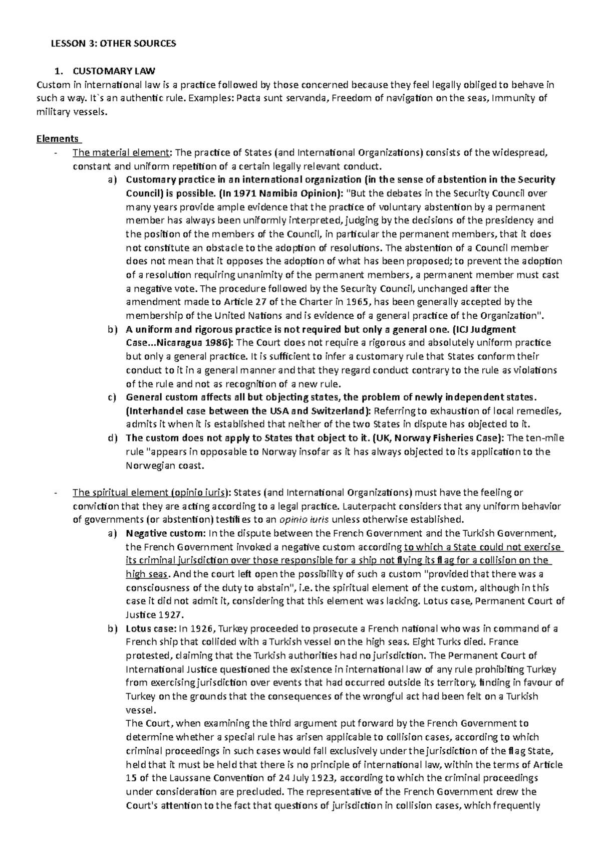 Lesson 3 LESSON 3 OTHER SOURCES 1 CUSTOMARY LAW Custom In
