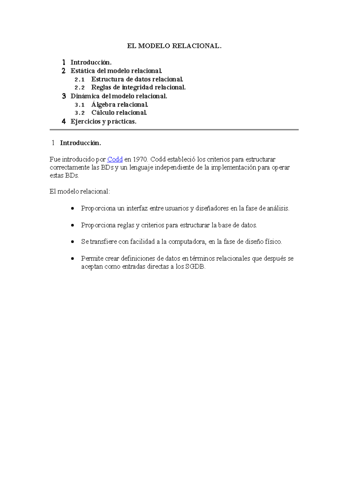 Tema 3. Modelo Relacional - EL MODELO RELACIONAL. 1 Introducción. 2 Estática del modelo ...