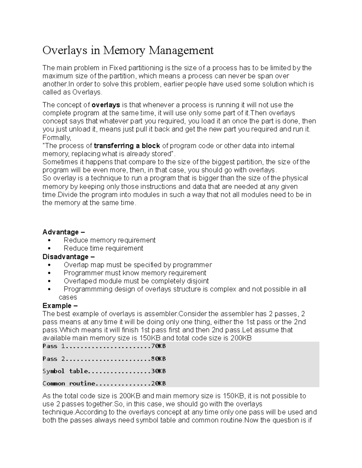 Overlays in Memory Management - The concept of overlays is that ...