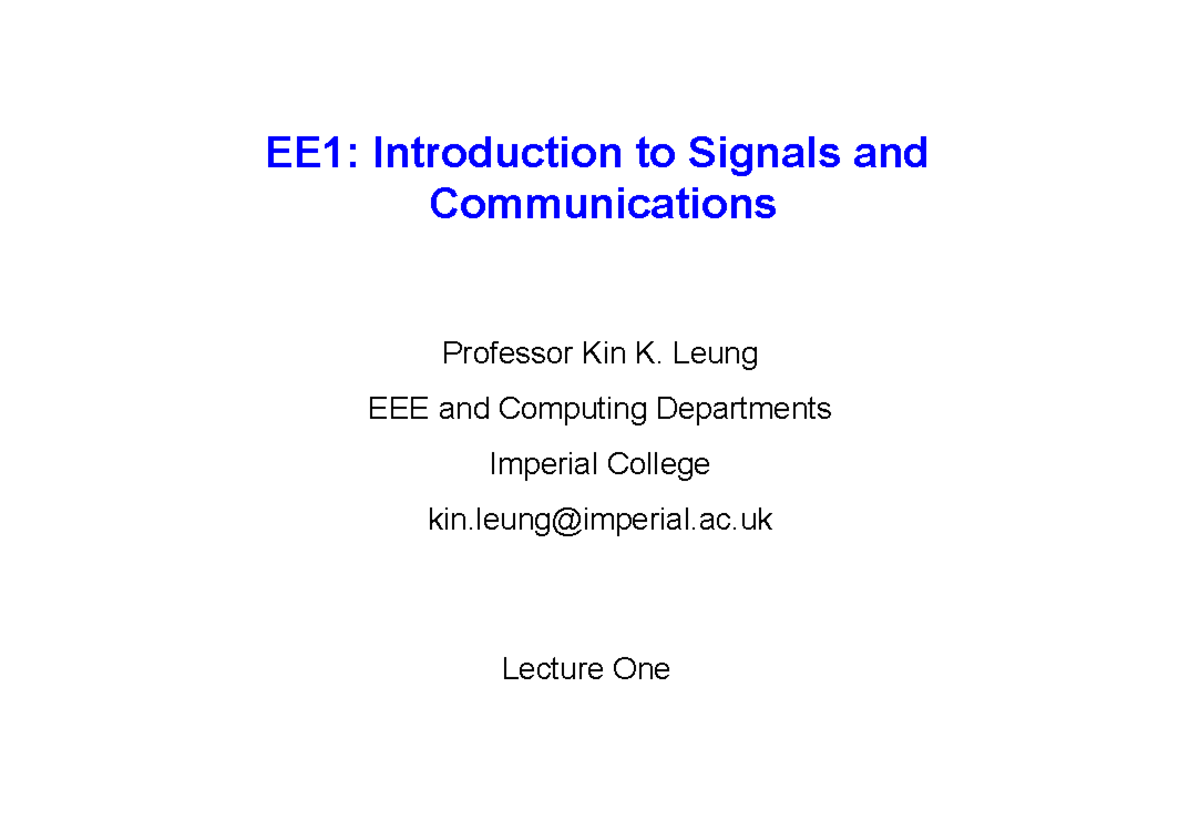 Lecture 1 slides - notes - EE1: Introduction to Signals and ...