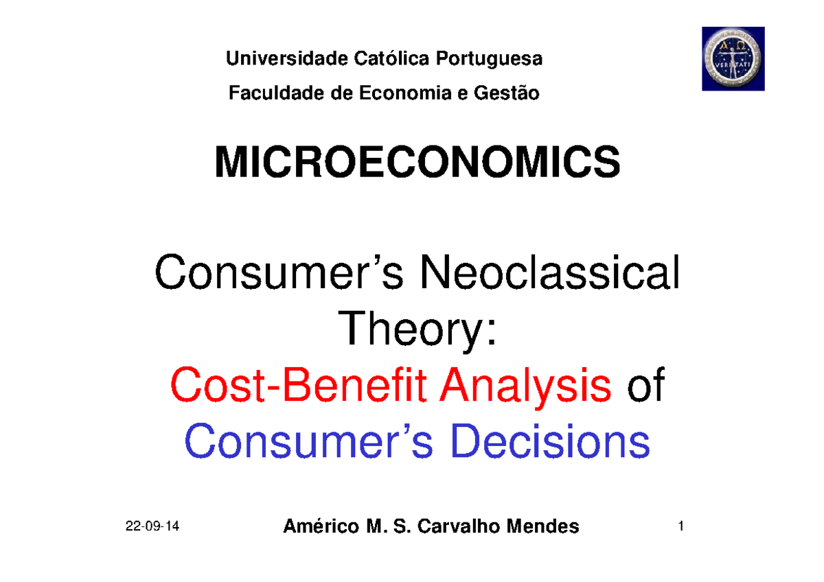 Lect 4a Cost benefit analysis of consumer decisons - MICROECONOMICS ...