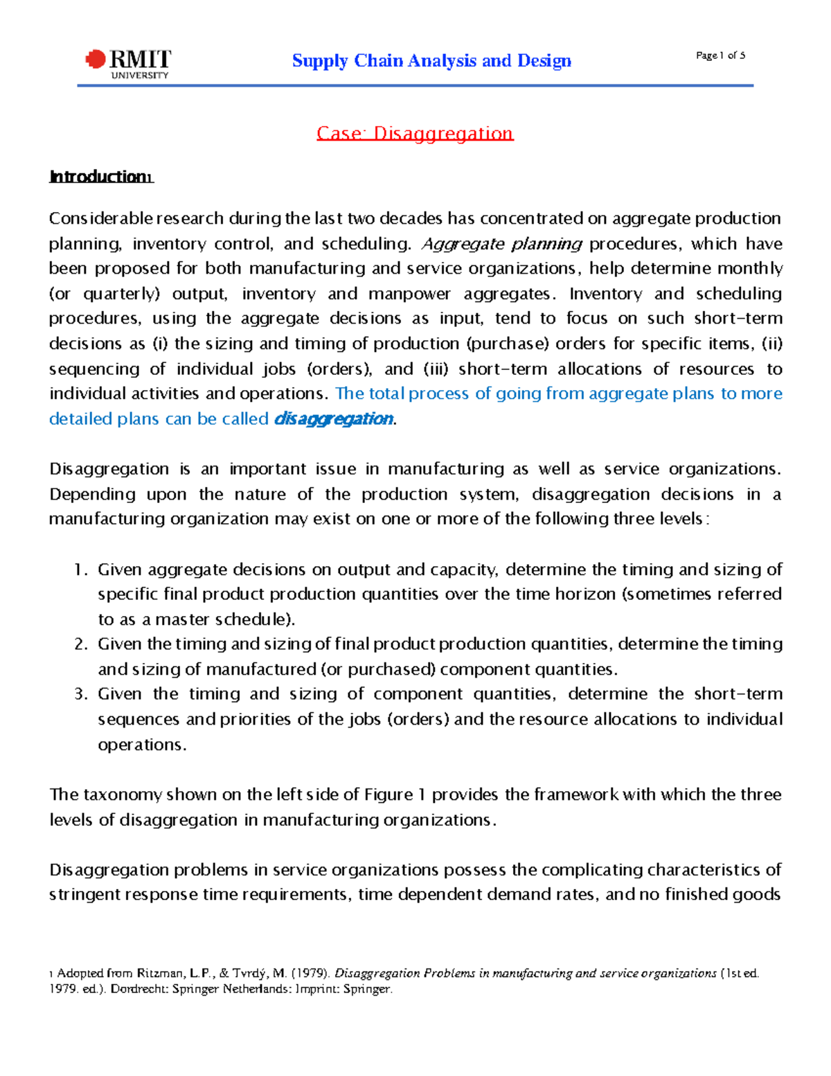 Assignment 1 Case Analysis Disaggregation - Case: Disaggregation Introduction 1 Considerable ...