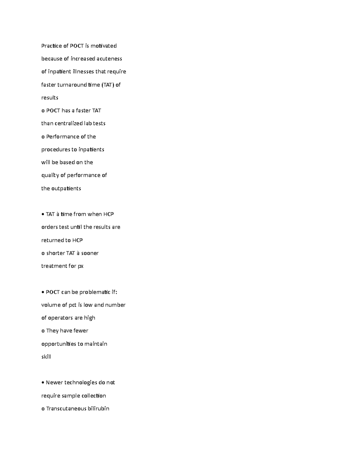 Practice of POCT is motivated - Practice of POCT is motivated because ...