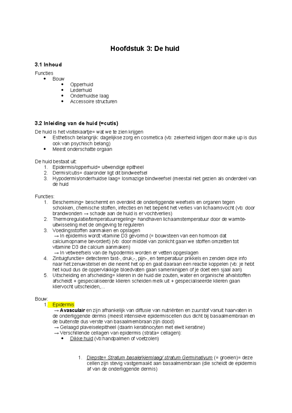 Anatomie de huid samenvatting - Hoofdstuk 3: De huid 3 Inhoud Functies ...