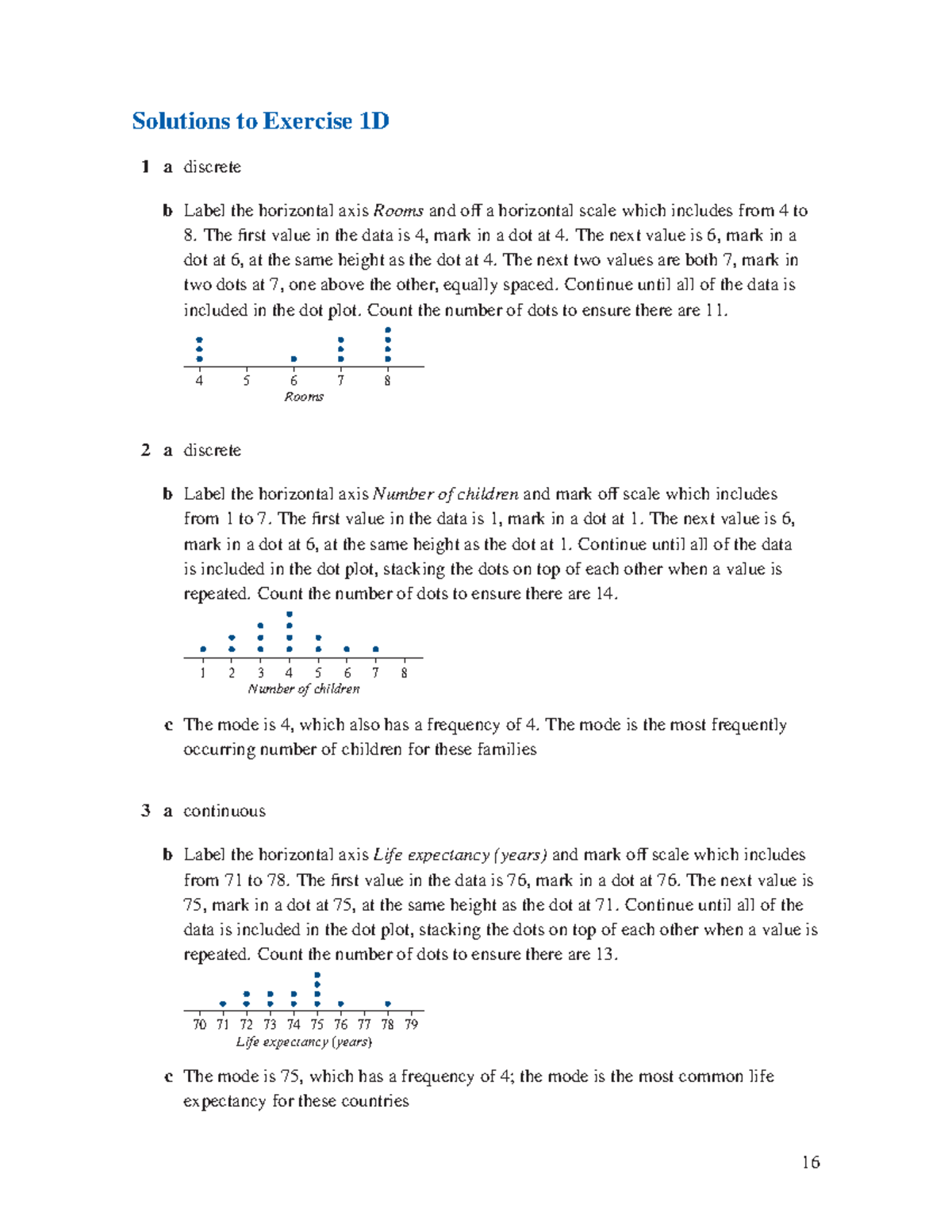 1D-Worked-Solutions - Workout solutions - Solutions to Exercise 1D 1 a discrete b Label the ...