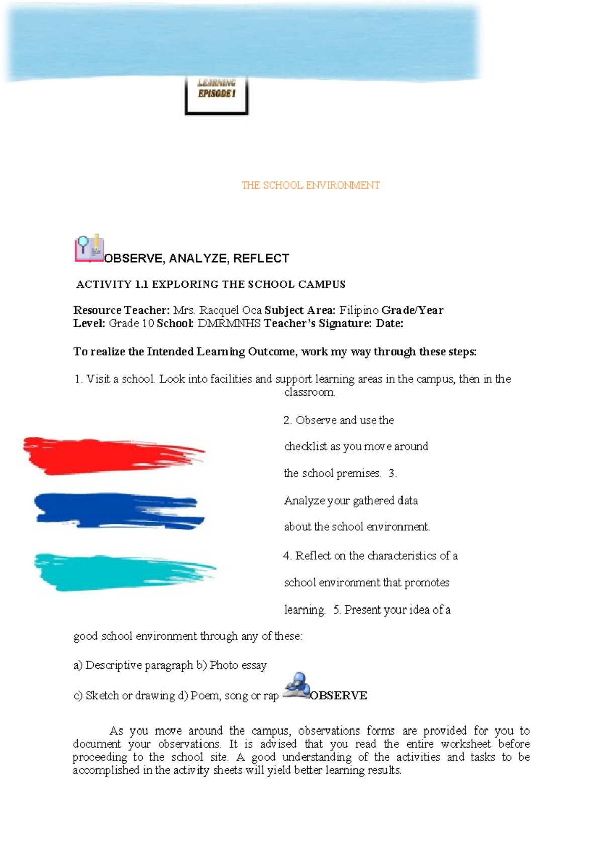 -1-learning-episode-1 - THE SCHOOL ENVIRONMENT OBSERVE, ANALYZE ...