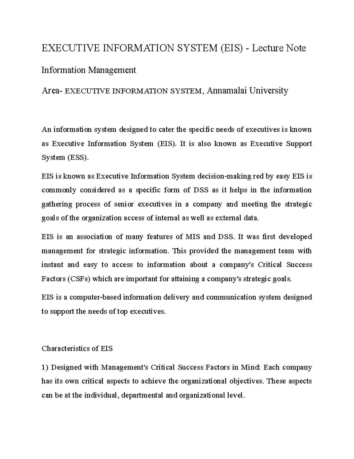 Executive Information System - It is also known as Executive Support ...