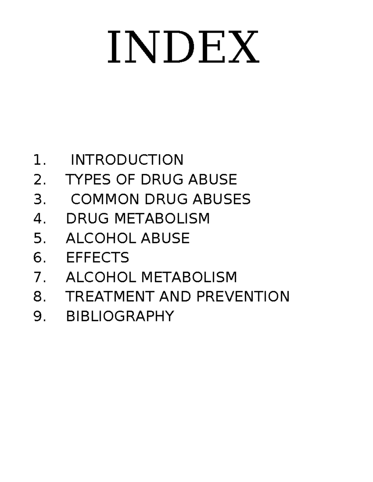 Alcohol and Drug Abuse - Biology class 12th project - INDEX 1 ...