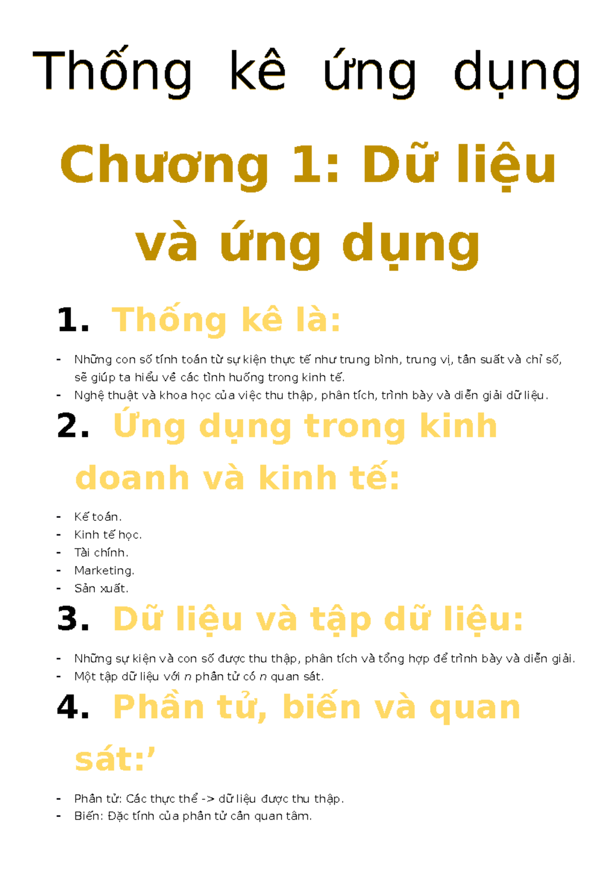 Thống kê ứng dụng - Ok ok - Chương 1: Dữ liệu và ứng dụng 1. Thống kê là: Những con số tính toán ...