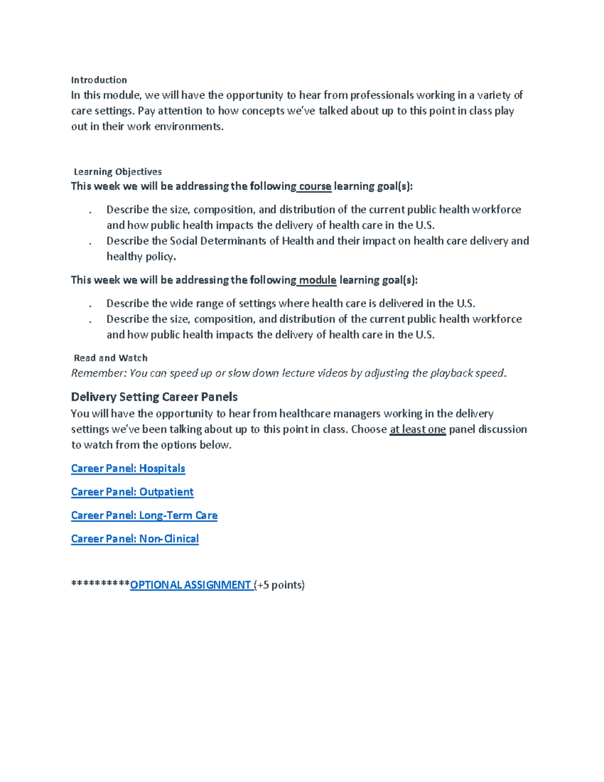 Module 11 - Introduction In this module, we will have the opportunity ...