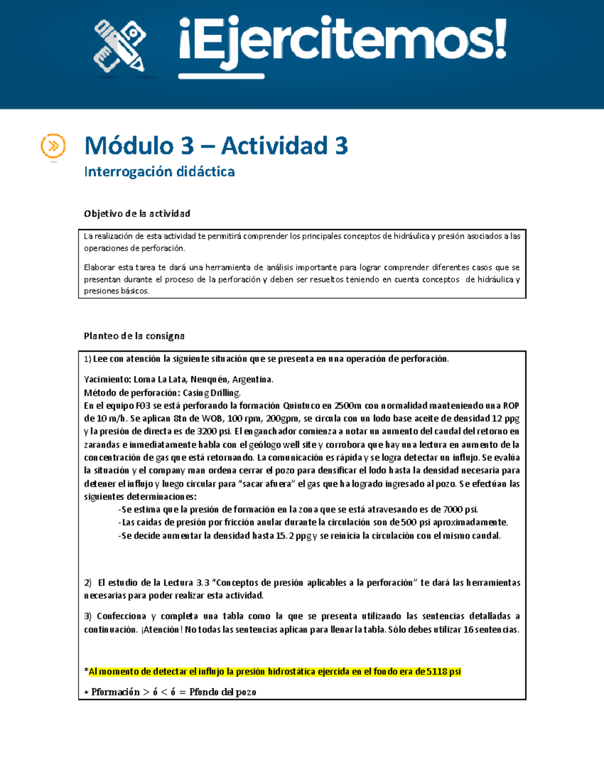 Actividad 3 M3 consigna - MÛdulo 3 – Actividad 3 InterrogaciÛn did·ctica Objetivo de la ...