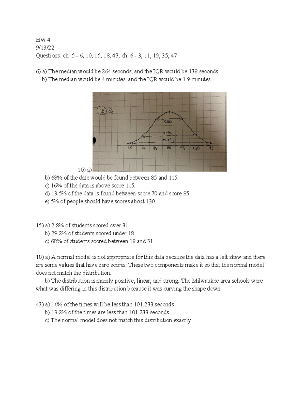 Statistics Homework - HW 4 9/13/ Questions: ch. 5 - 6, 10, 15, 18, 43 ...