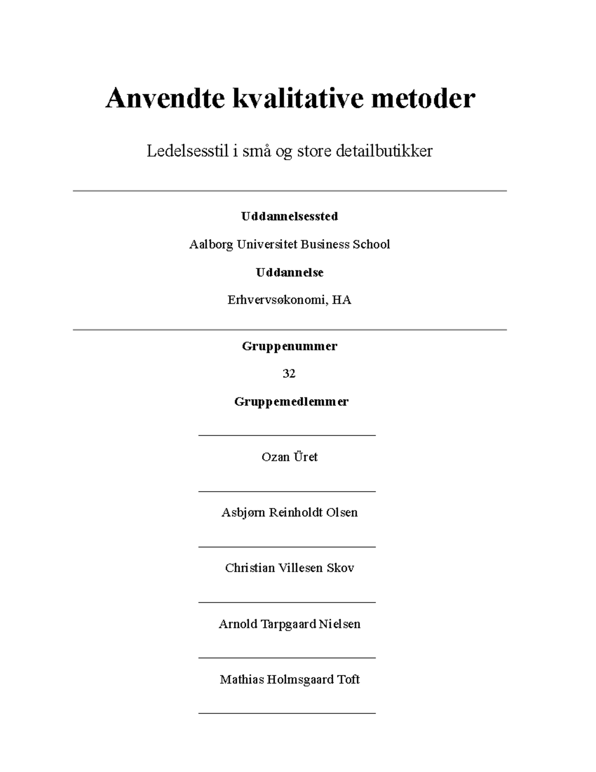 Projekt 2022/2023 - Anvendte kvalitative metoder Ledelsesstil i små og store detailbutikker ...