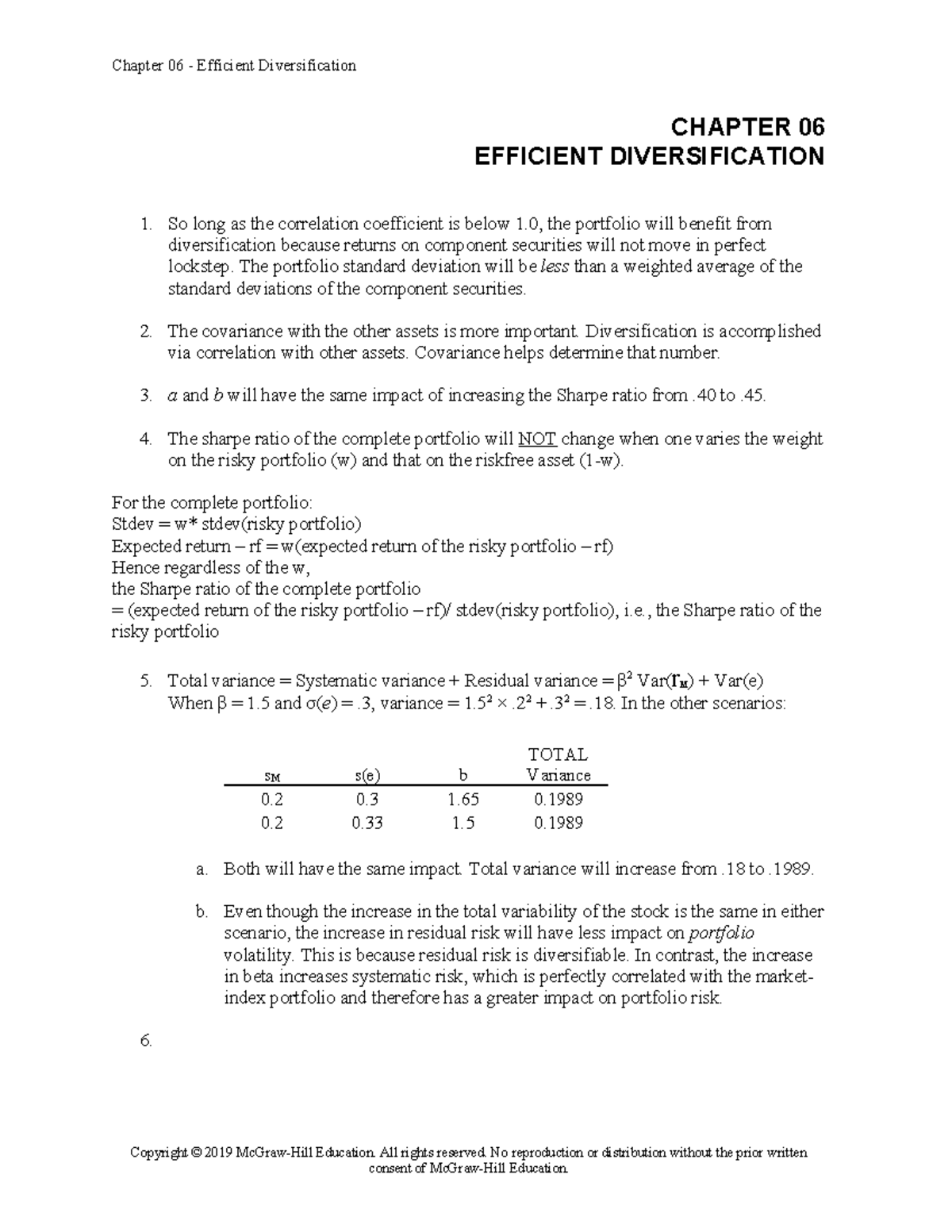 Chapter 6 Efficient Diversification - CHAPTER 06 EFFICIENT DIVERSIFICATION 1. So long as the ...