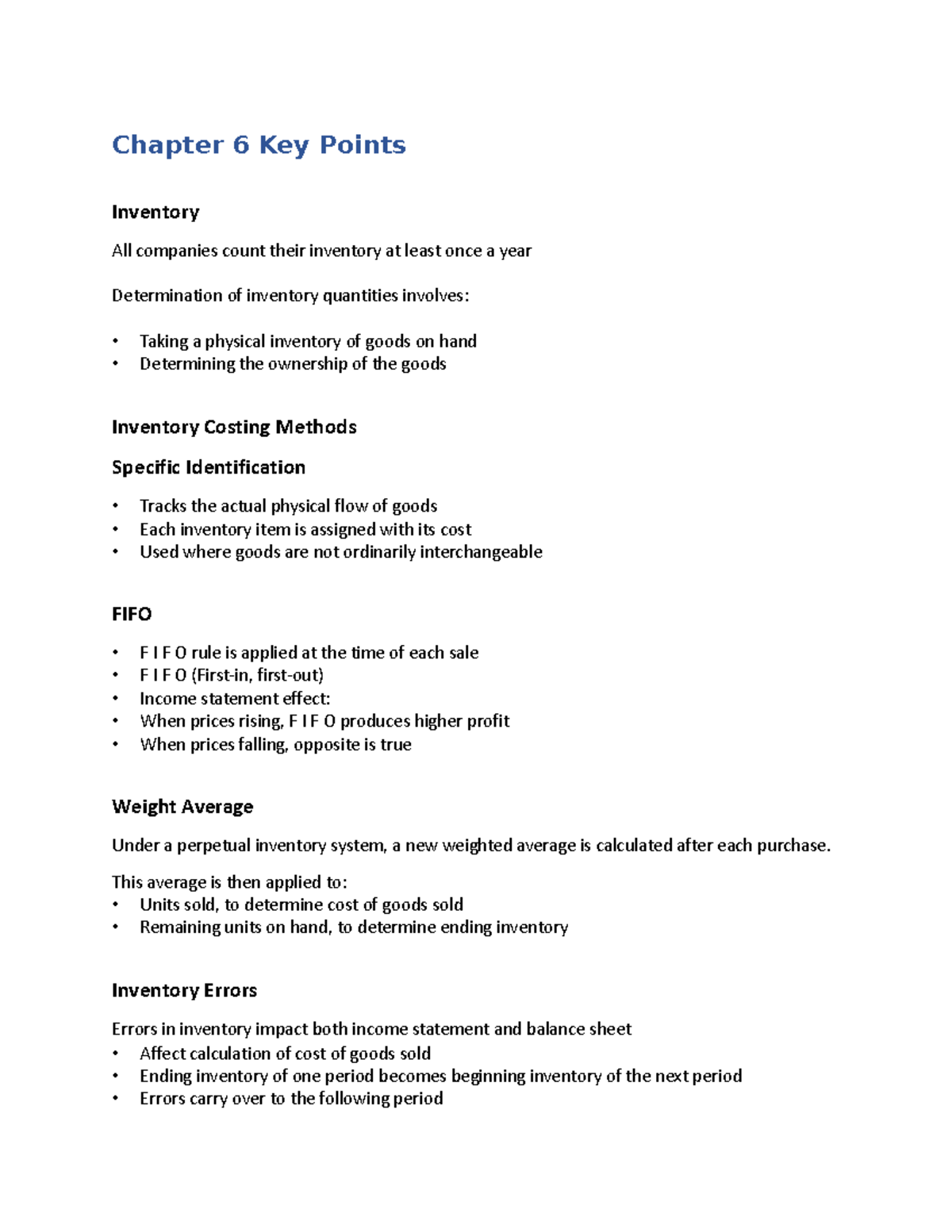 Chapter 6 Key Points 1 - Chapter 6 Key Points Inventory All companies count their inventory at ...