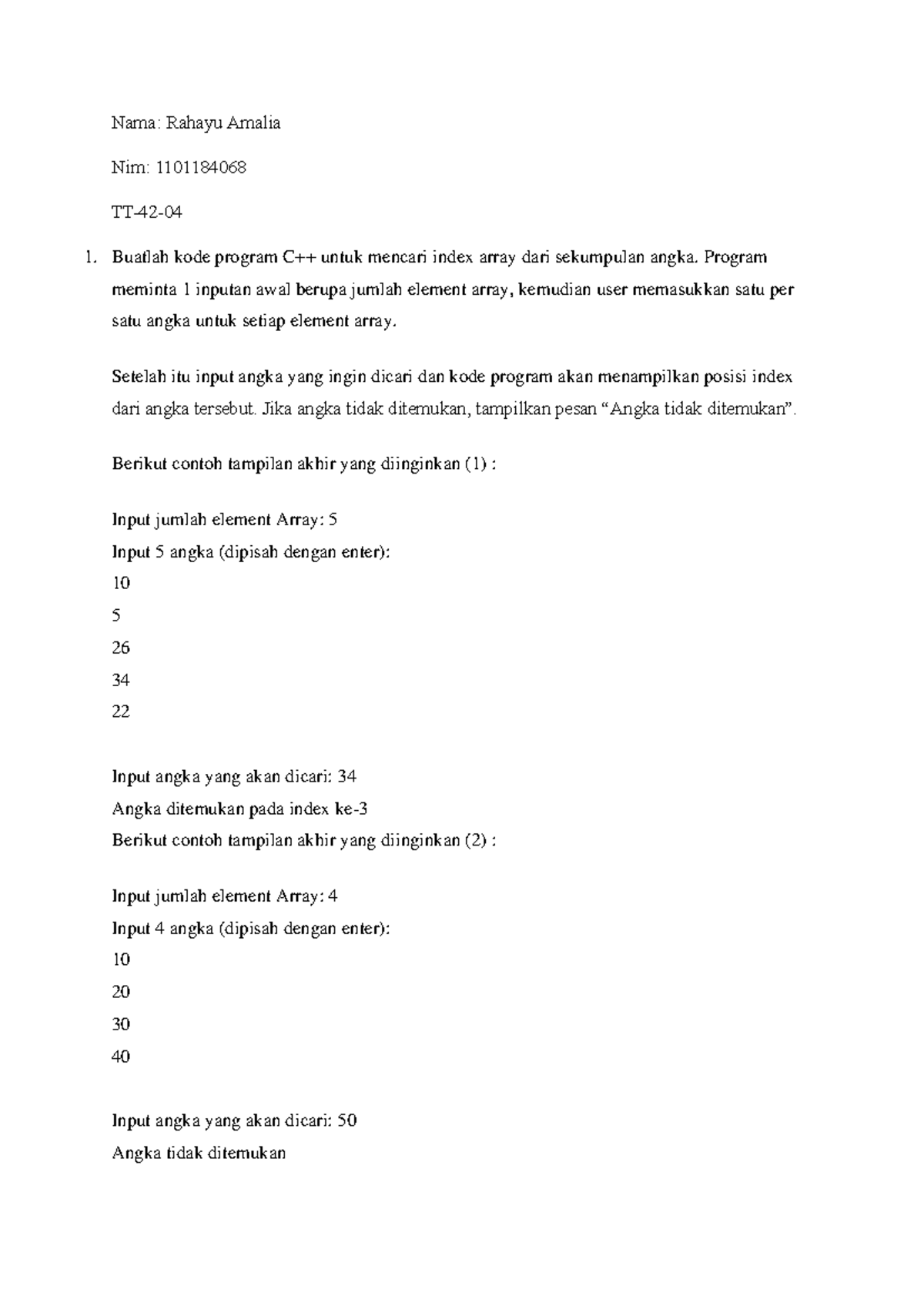 Tugas C++ Rahayu Amalia Pencarian Data Array (Searching) - Nama: Rahayu Amalia Nim: 1101184068 ...