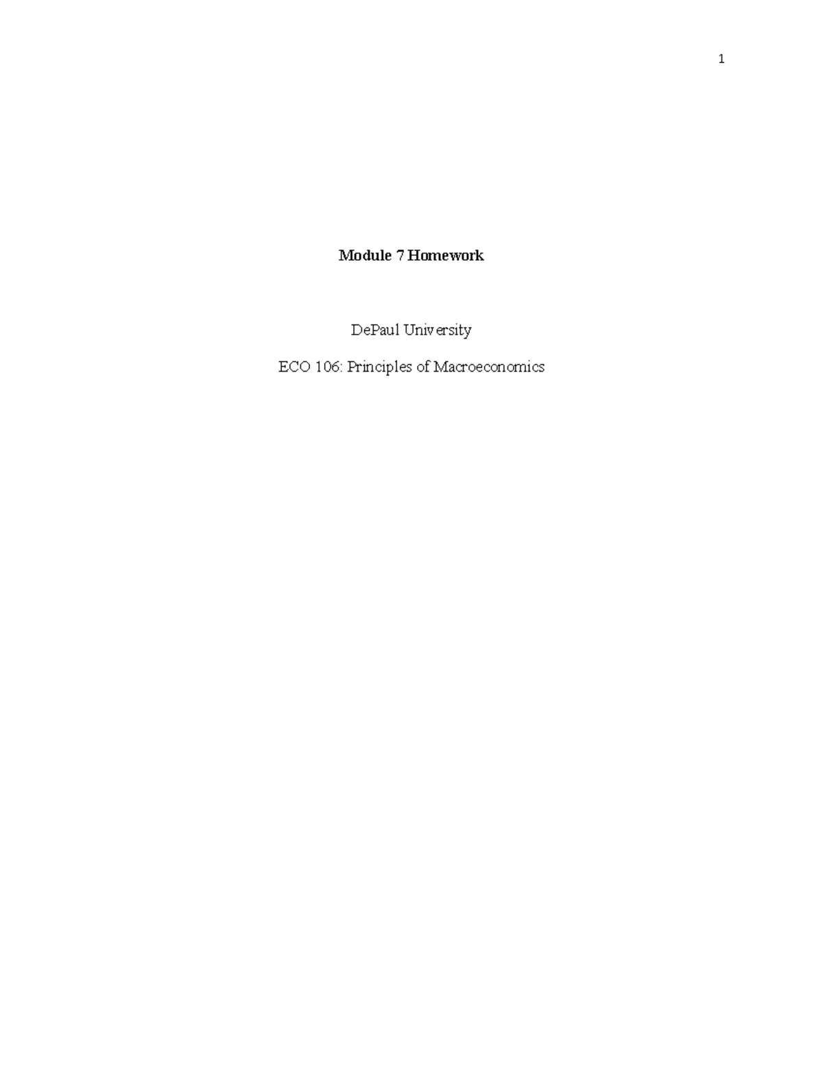 Module 7 Homework ECO 106 - Module 7 Homework DePaul University ECO 106 ...