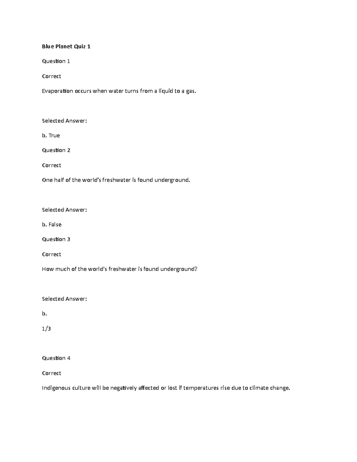 Blue Planet Quiz 1 - Selected Answer: b. True Question 2 Correct One ...